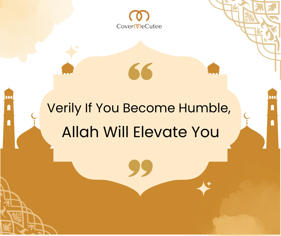 Humility in Islam: A Virtue for Every Believer – covermecutee